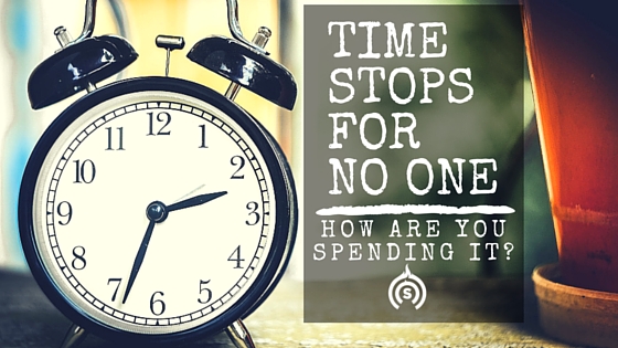 Time stops for no one — how are you spending it? | Steve Bremner